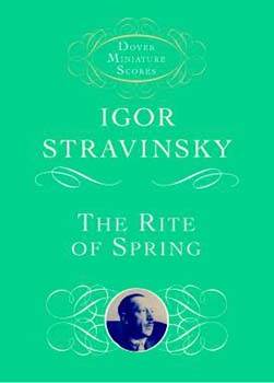 The Rite of Spring in Full Score - Dover Books