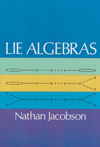 Lie Groups, Lie Algebras & Some of Their Applications - Dover Books