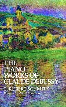 The Piano Works of Claude Debussy - Dover Books