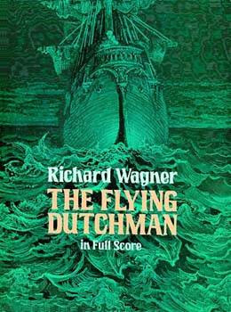 The Flying Dutchman in Full Score - Dover Books