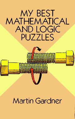 My Best Mathematical and Logic Puzzles - Dover Books