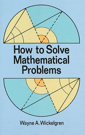 How to Solve Mathematical Problems - Dover Books