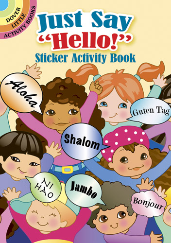 Just Say "Hello!" Sticker Activity Book - Dover Books