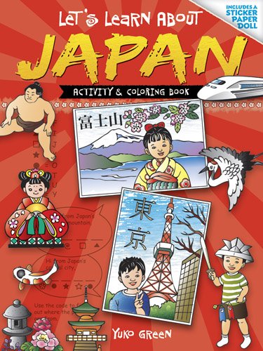 Let's Learn About JAPAN Activity and Coloring Book - Dover Books