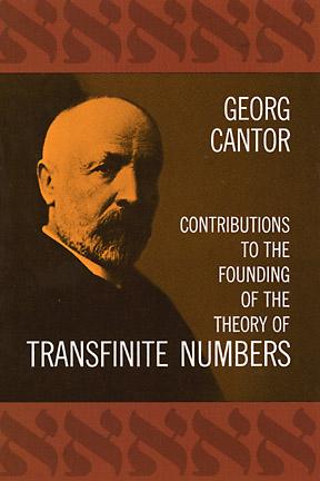 Contributions to the Founding of the Theory of Transfinite Numbers ...