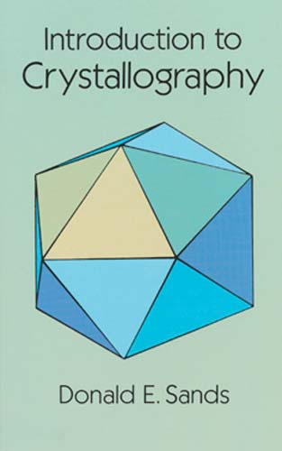 Introduction to Crystallography - Dover Books