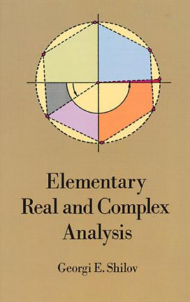 Elementary Real and Complex Analysis - Dover Books