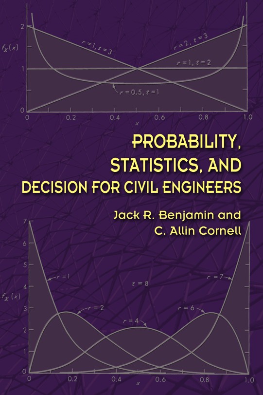Probability, Statistics, and Decision for Civil Engineers - Dover Books