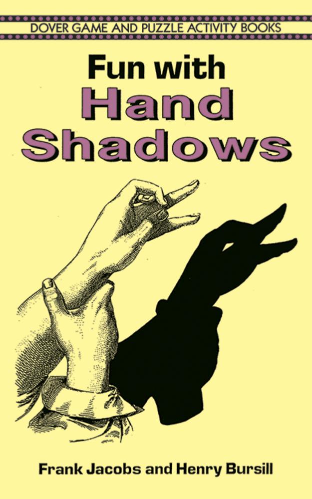 Fun with Hand Shadows - Dover Books
