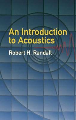An Introduction to Acoustics - Dover Books