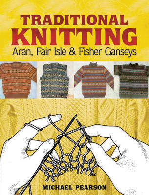 Michael Pearson's Traditional Knitting - Dover Books
