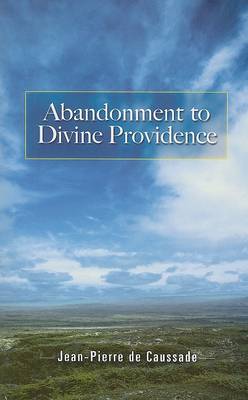 Abandonment to Divine Providence - Dover Books