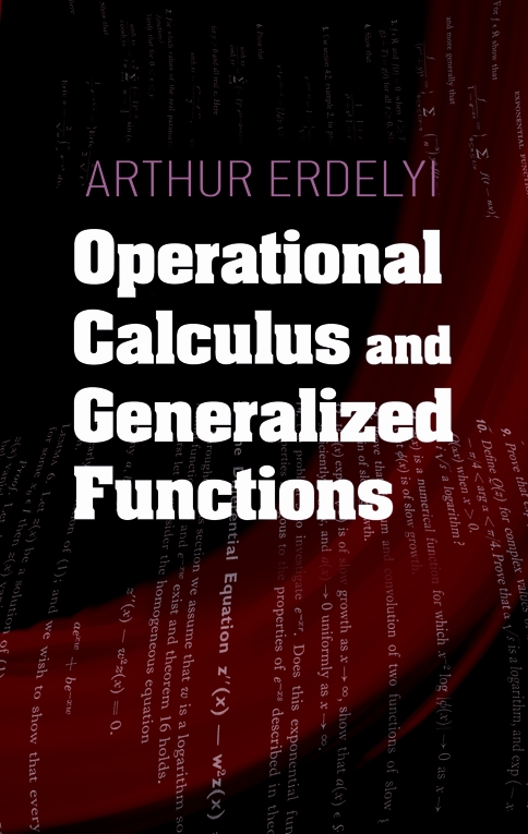 Operational Calculus And Generalized Functions Dover Books