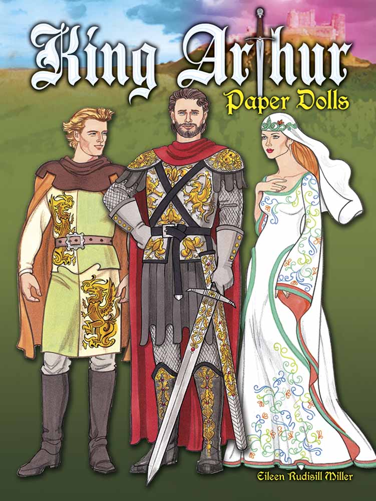 King Arthur Paper Dolls - Dover Books