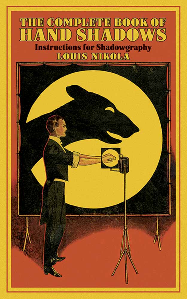 Complete Book of Hand Shadows - Dover Books