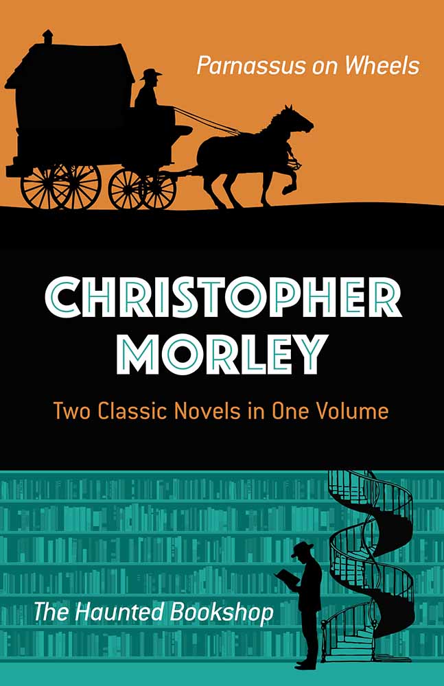 Christopher Morley: Two Classic Novels in One Volume - Dover Books