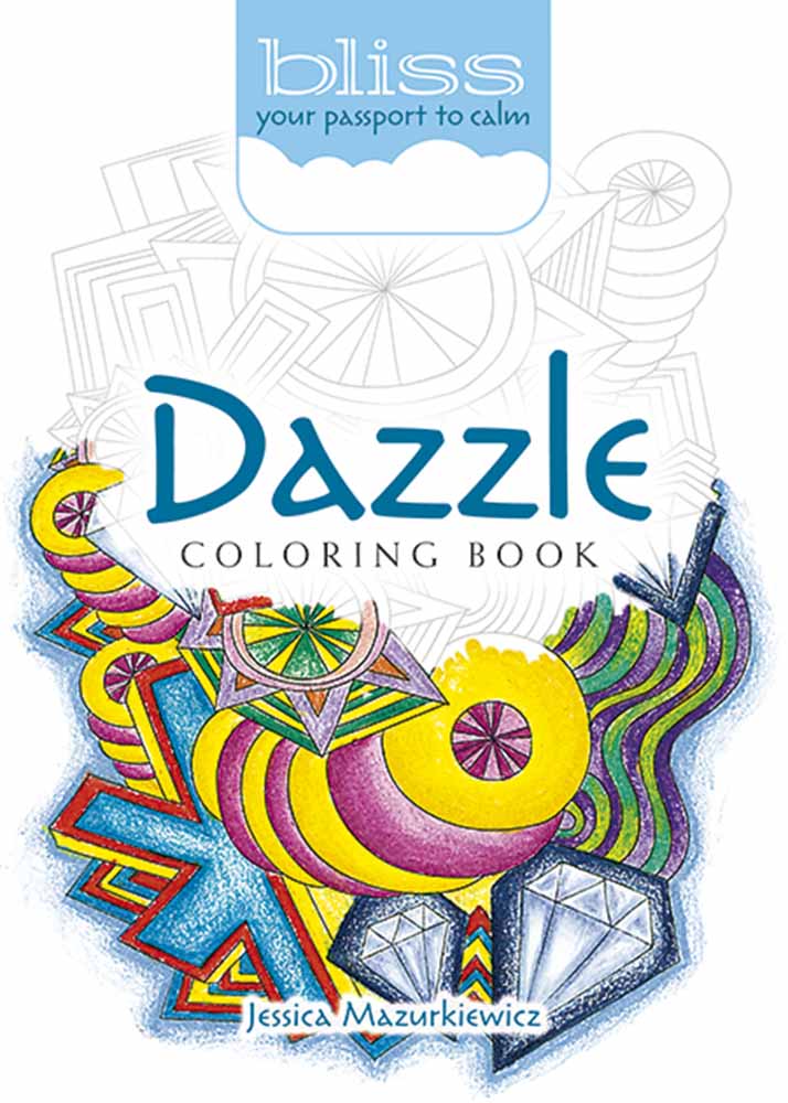 BLISS Dazzle Coloring Book - Dover Books