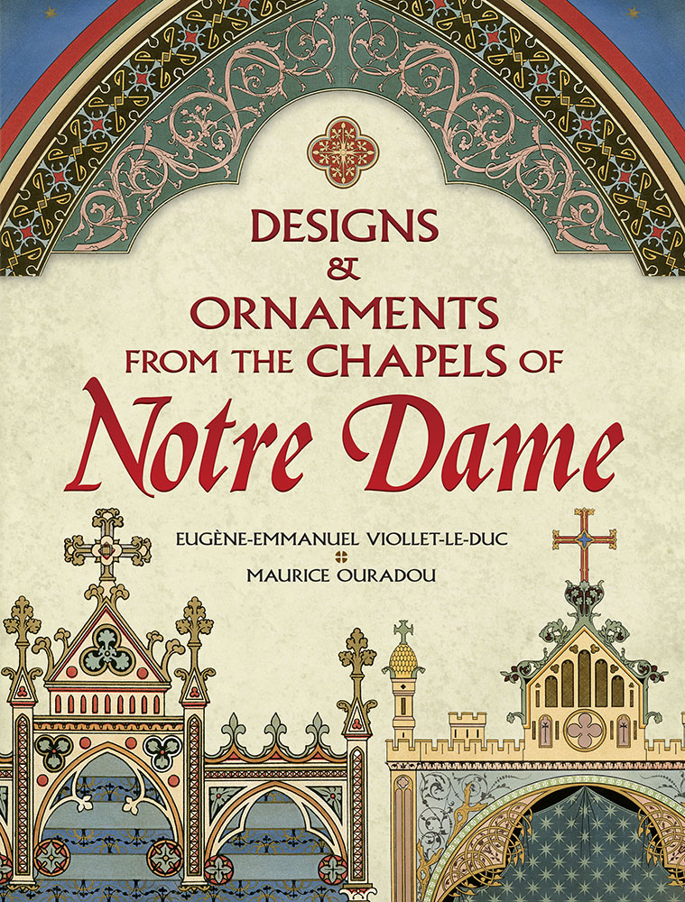 Designs and Ornaments from the Chapels of Notre Dame - Dover Books