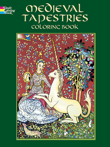 Medieval Tapestries Coloring Book - Dover Books