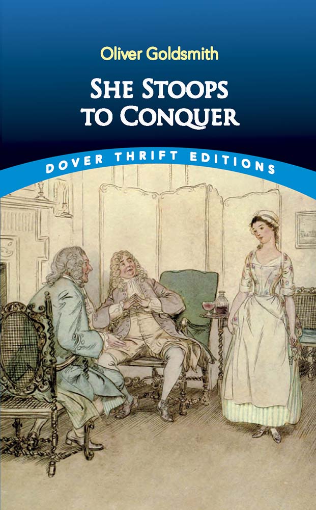 She Stoops to Conquer - Dover Books