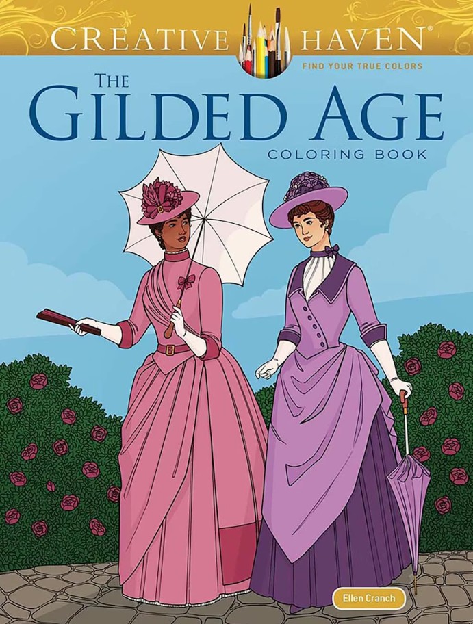 Creative Haven The Gilded Age Coloring Book - Dover Books