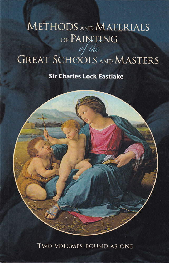 Methods and Materials of Painting of the Great Schools and Masters ...