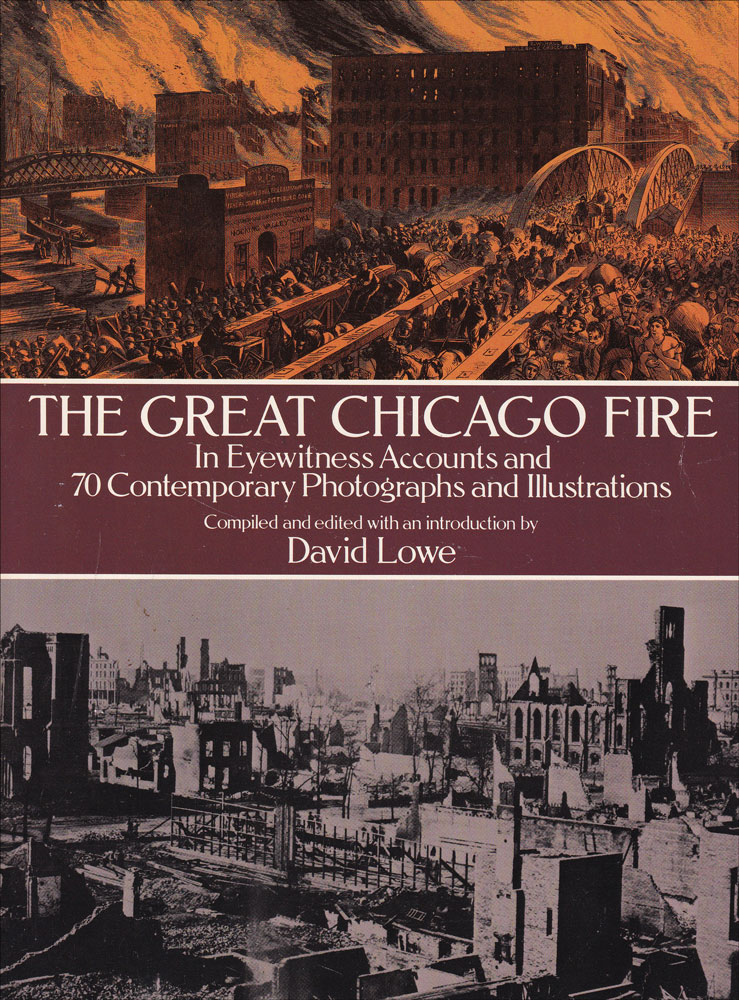 The Great Chicago Fire : In Eyewitness Accounts - Dover Books