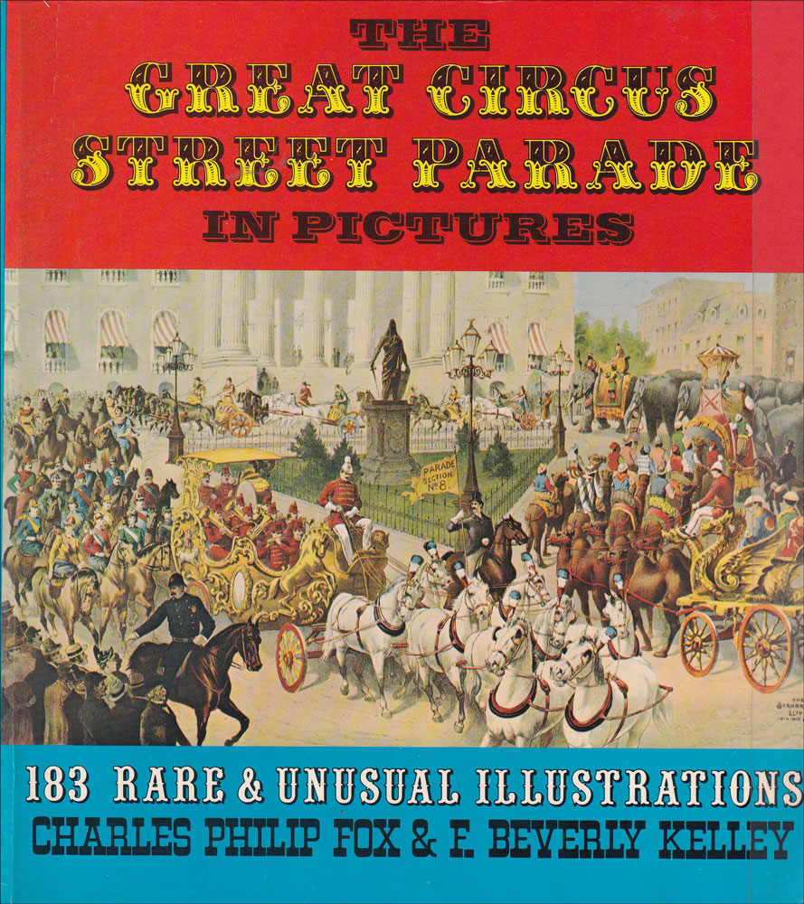 The Great Circus Street Parade in Pictures - Dover Books